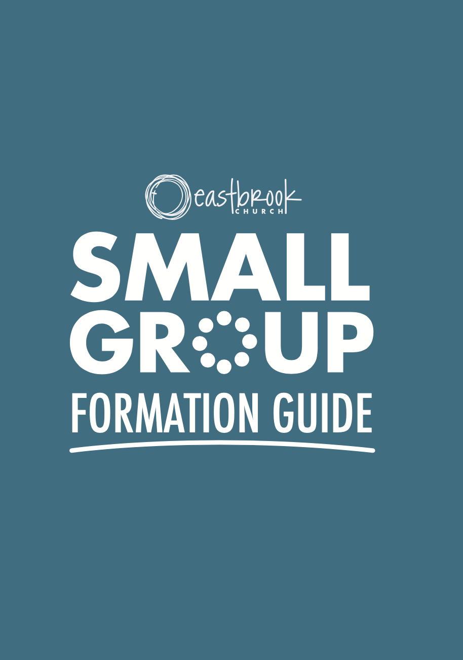 Small Group Formation - Eastbrook Church
